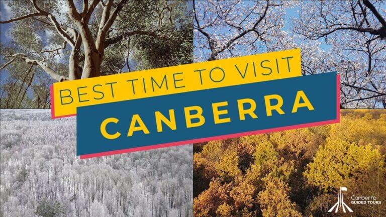 When Is the Best Time to Visit Canberra? - Canberra Guided Tours